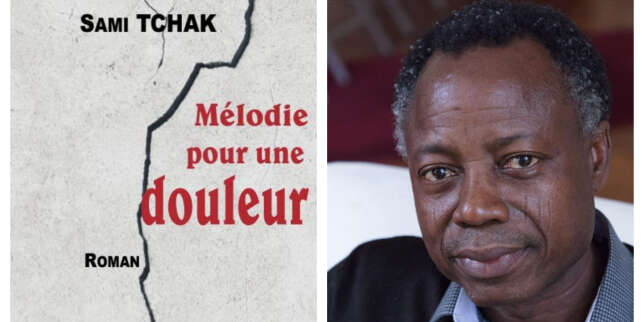 « Mélodie pour une douleur », de Sami Tchak : entre conte et fable pour ...